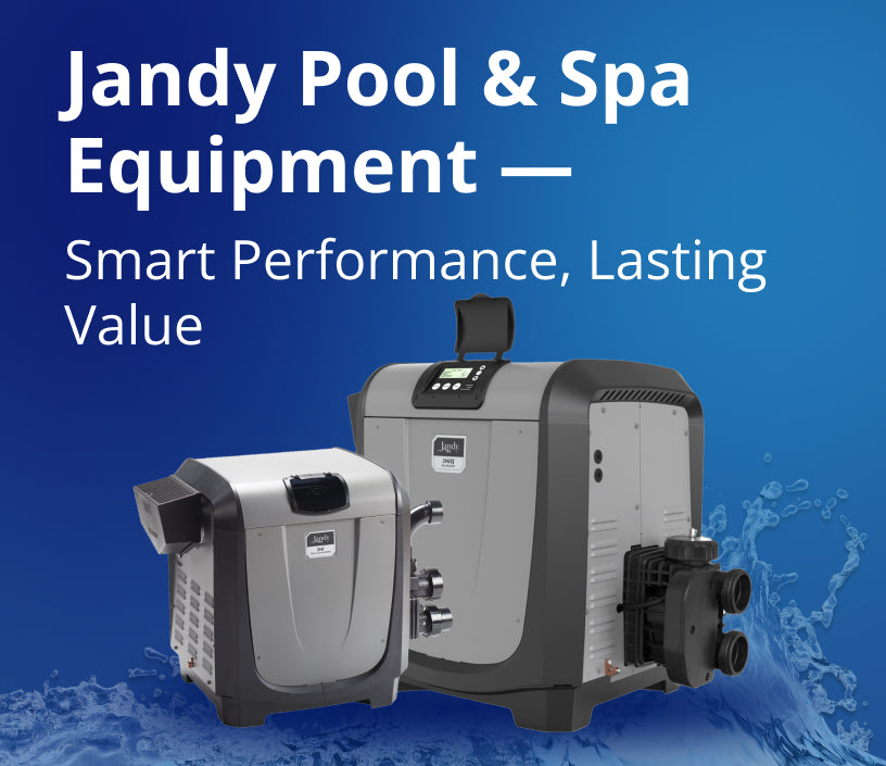 Jandy Pool & Spa Equipment | Heaters, Pumps, Filters & Automation ...